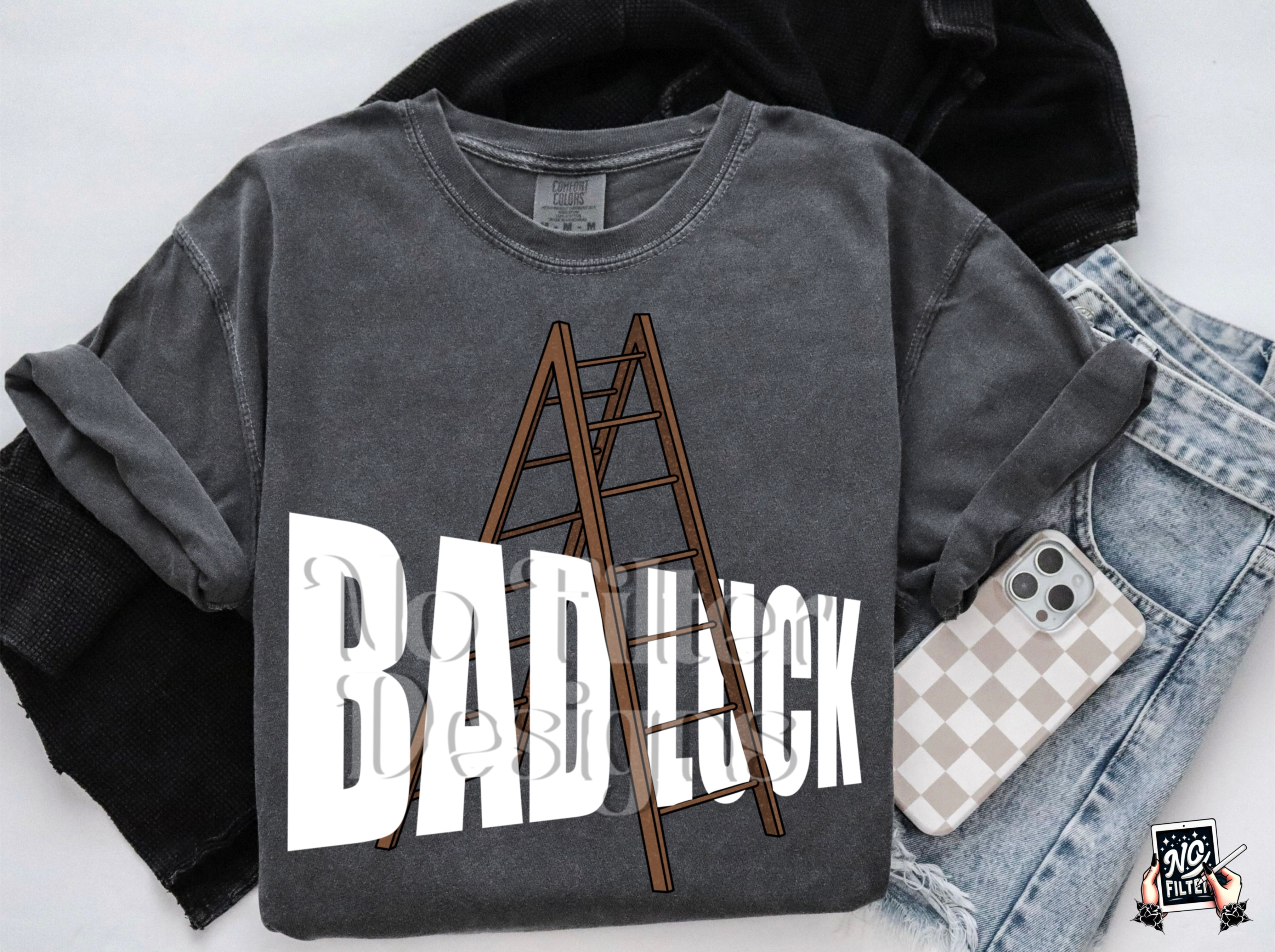 Bad luck ladder – NFDDIGITALS
